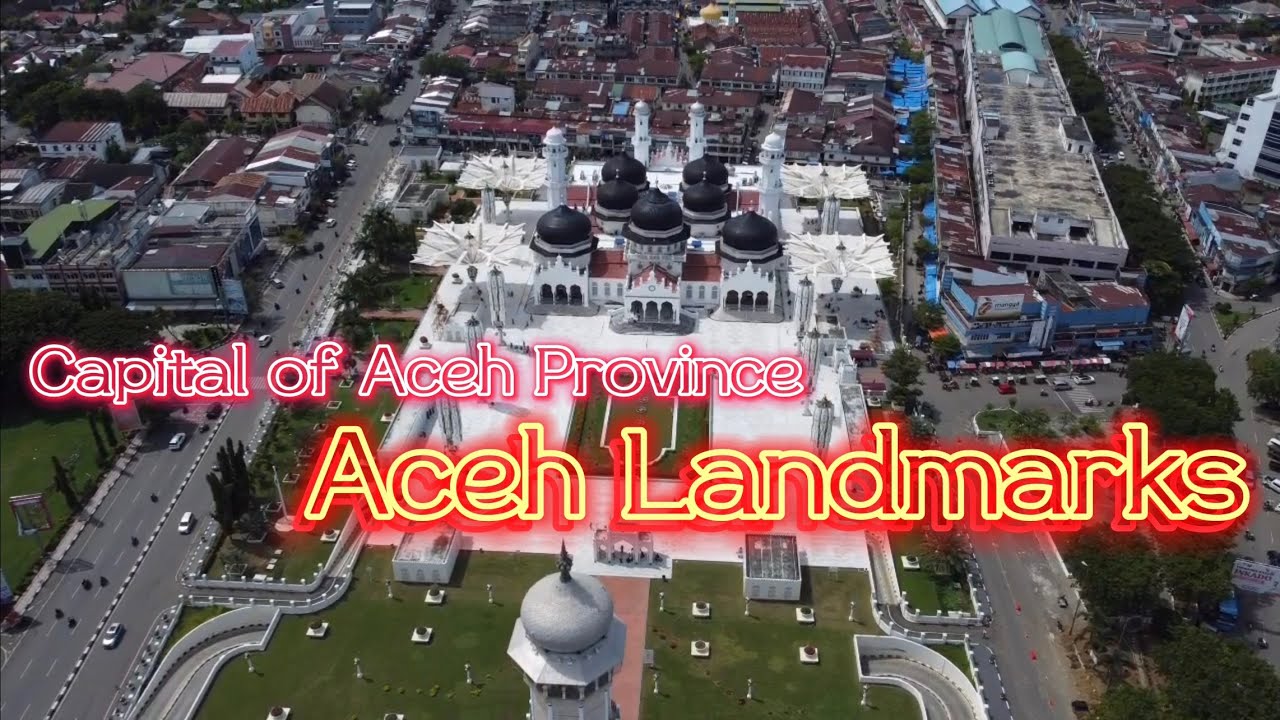 Cinematic Aceh Landmarks-Capital of Aceh Province@dronesantuy5896 - YouTube