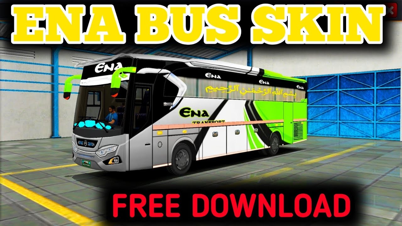 Ena Bus Skin || FREE DOWNLOAD || Bus Simulator Indonesia || free bus ...