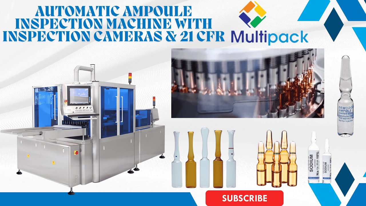 Automatic Ampoule Inspection Machine with inspection cameras & 21 CFR ...