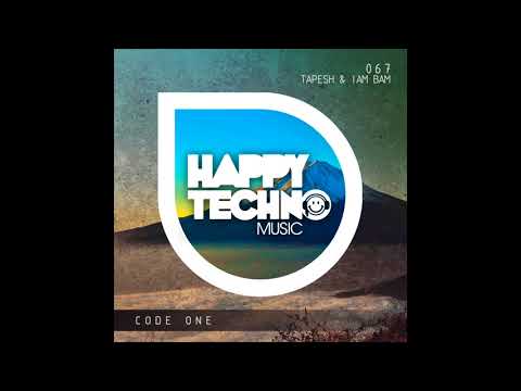 Tapesh & Iam Bam - Code One (Original Mix) [Happy Techno Music]
