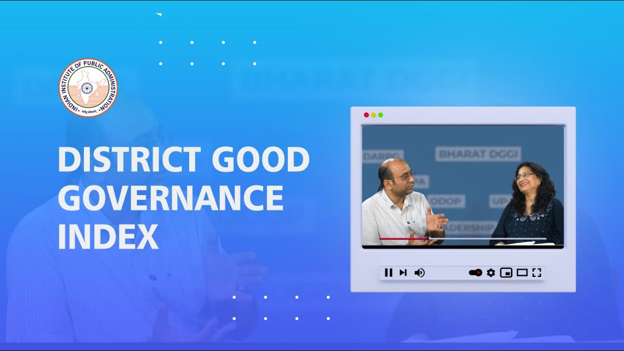 District Good Governance Index l IIPA - YouTube