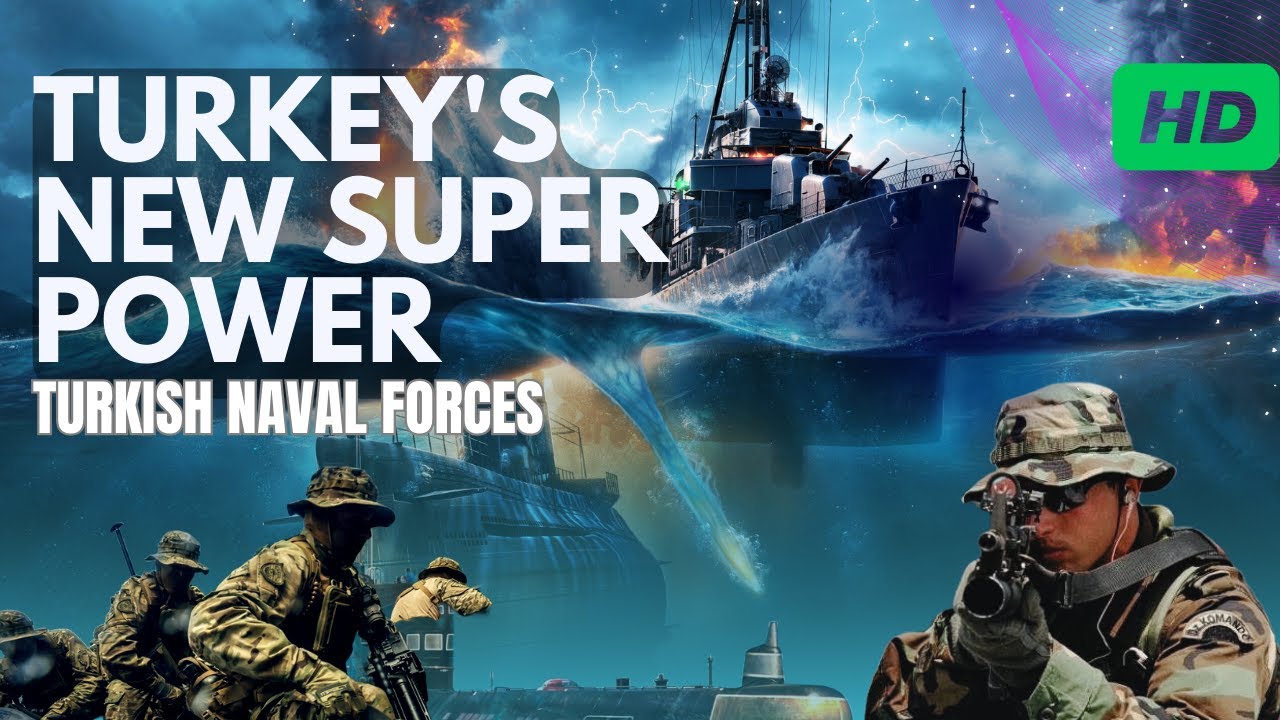 HOW POWERFULL IS TURKISH NAVAL FORCES ? | TURKISH MILITARY POWER 2024 ...