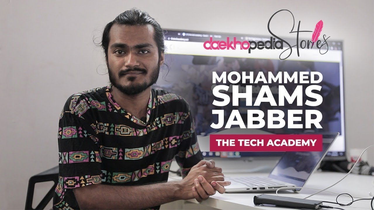 Daekhopedia Stories: Episode 95 | Mohammad Shams Jabber | The Tech Academy - YouTube