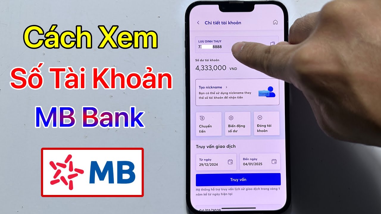 Cách xem số tài khoản MB Bank 2025, xem số tk MB Bank để chuyển tiền ...