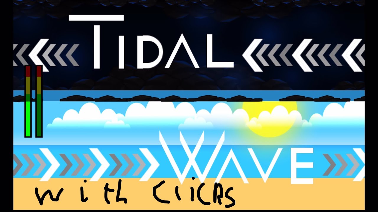 Tidal wave with clicks // Level by ONILINK // Geometry Dash ...