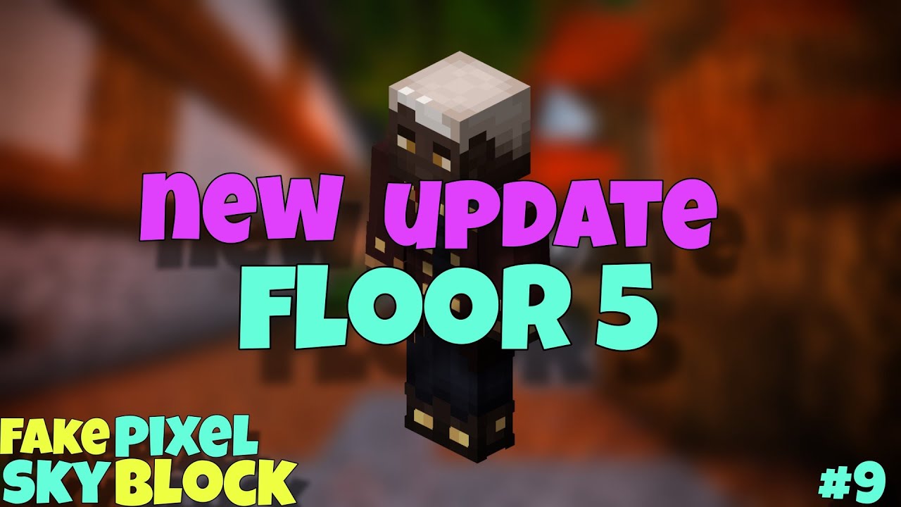 New Update Floor 5 Added finally Fakepixel Skyblock - YouTube