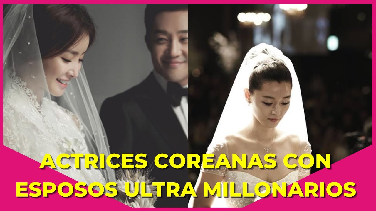 ACTRICES COREANAS QUE SE CASARON CON MILLONARIOS (CHAEBOLS) - YouTube