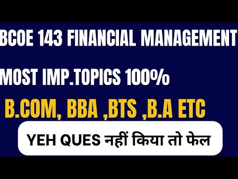 Bcoe 143 important questions 2024| financial management important ...
