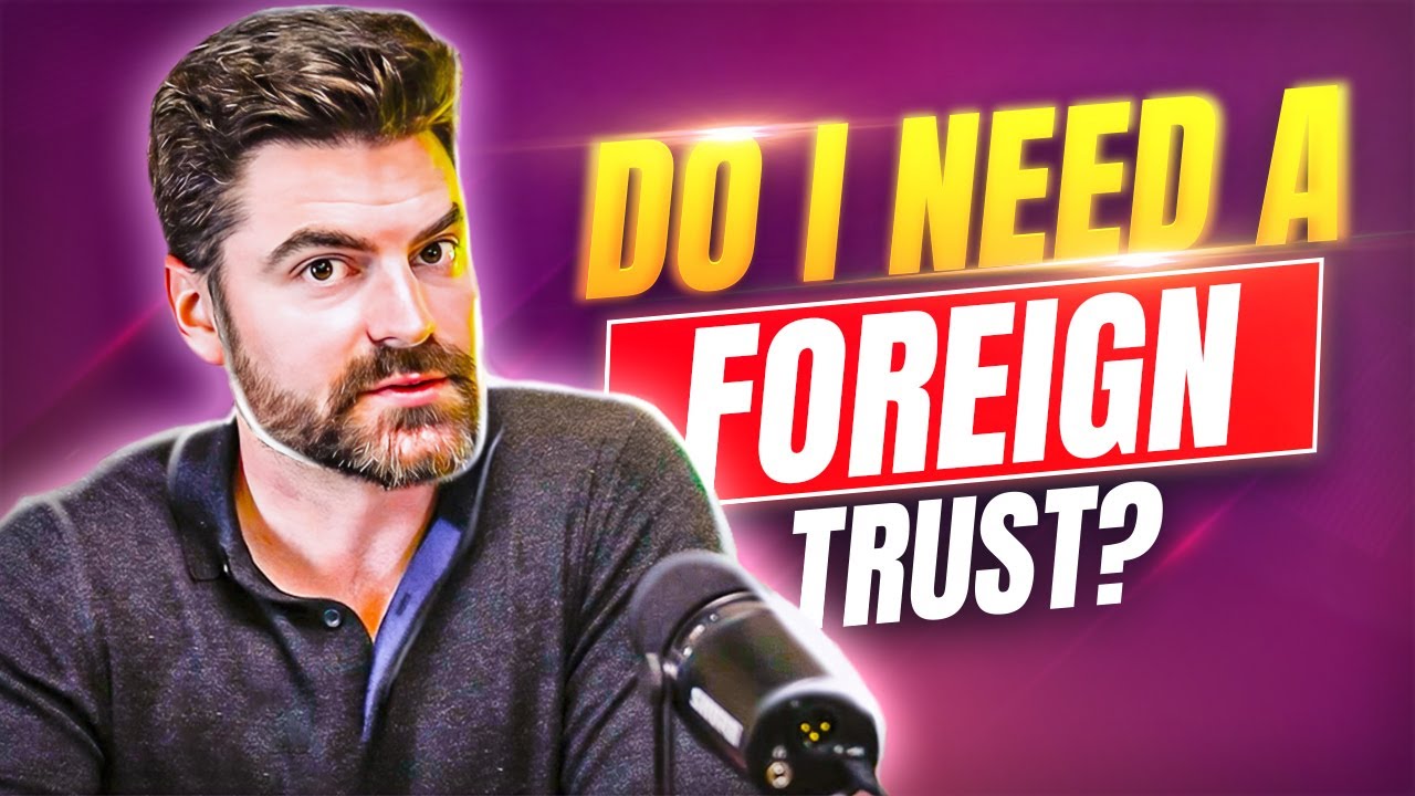 Foreign Trusts: What Are They And Why Do People Need One? | Pryderi ...