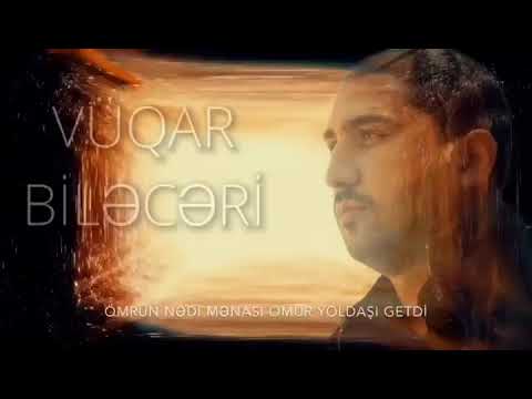 Vüqar Biləcəri dünyasını dəyişdi. Meyxanın Günəşi Batdı