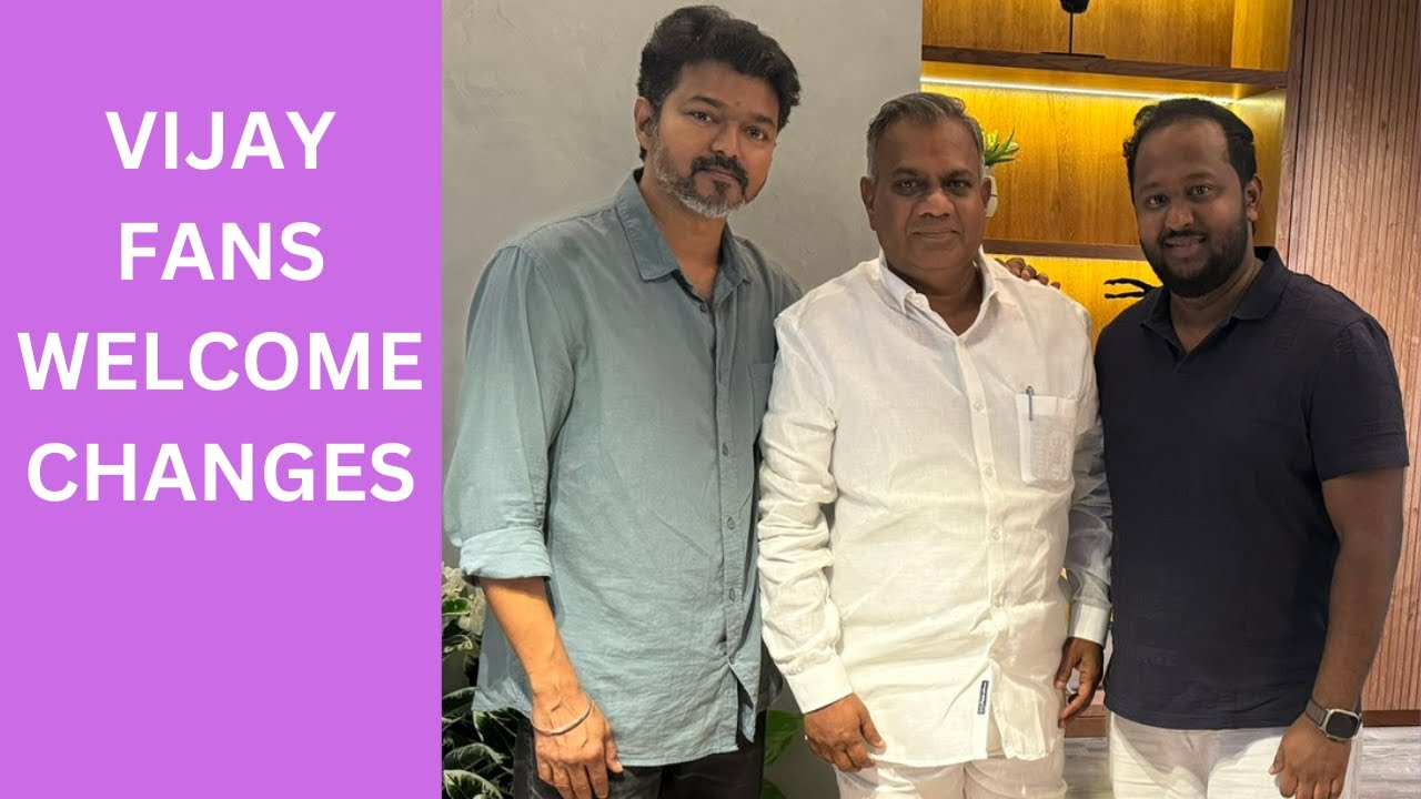 Vijay fans appreciate new change in TVK party - YouTube