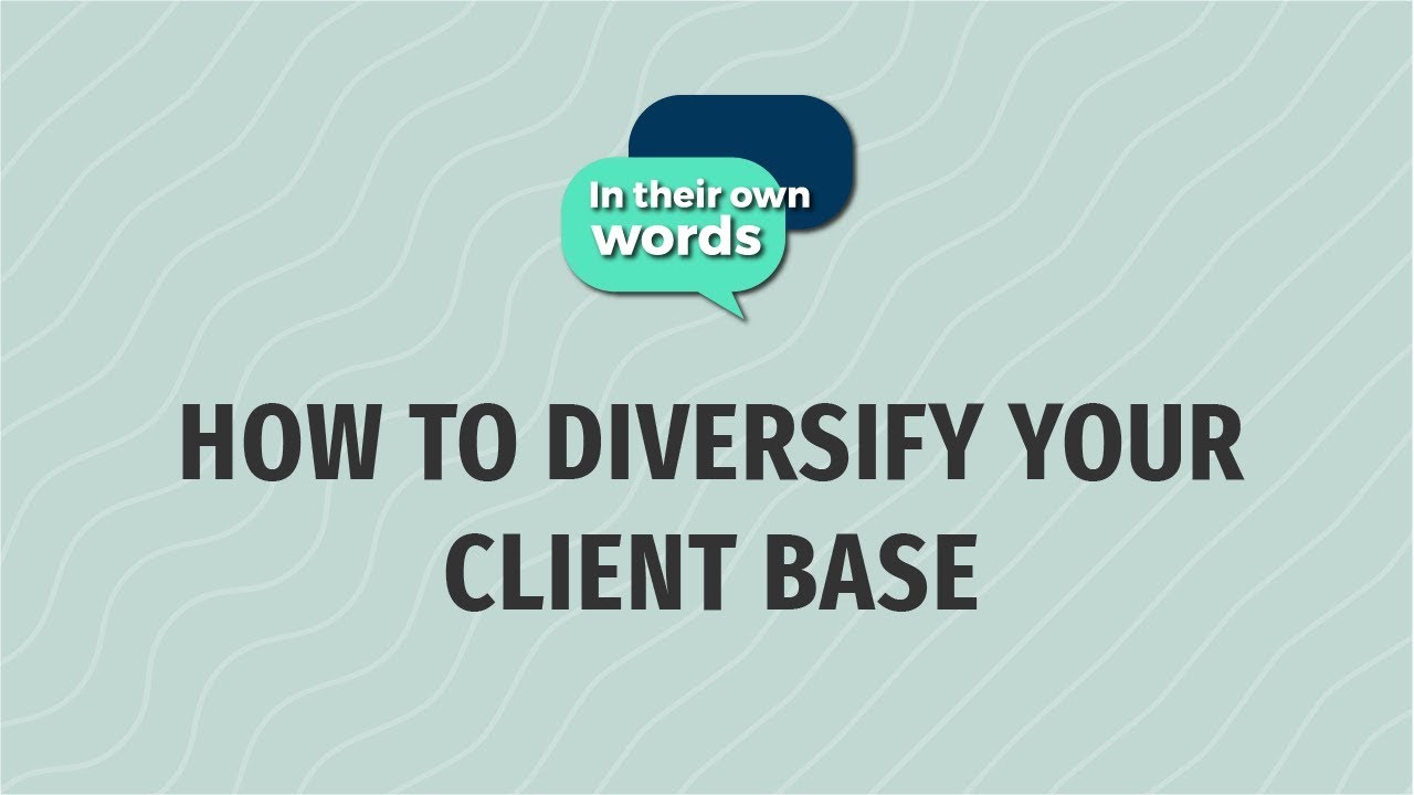 How to diversify your client base (HD) [2017] - YouTube