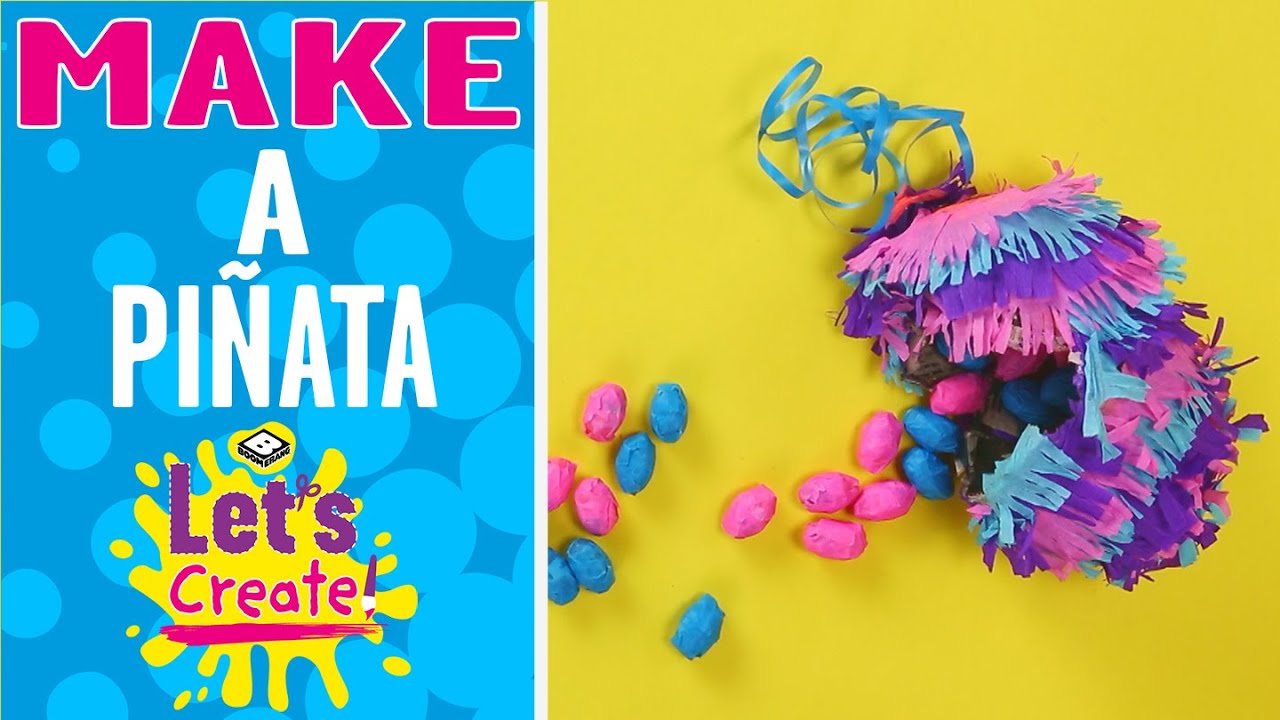 Let's Create! | How To Make A Piñata! | Boomerang UK 🇬🇧 - YouTube