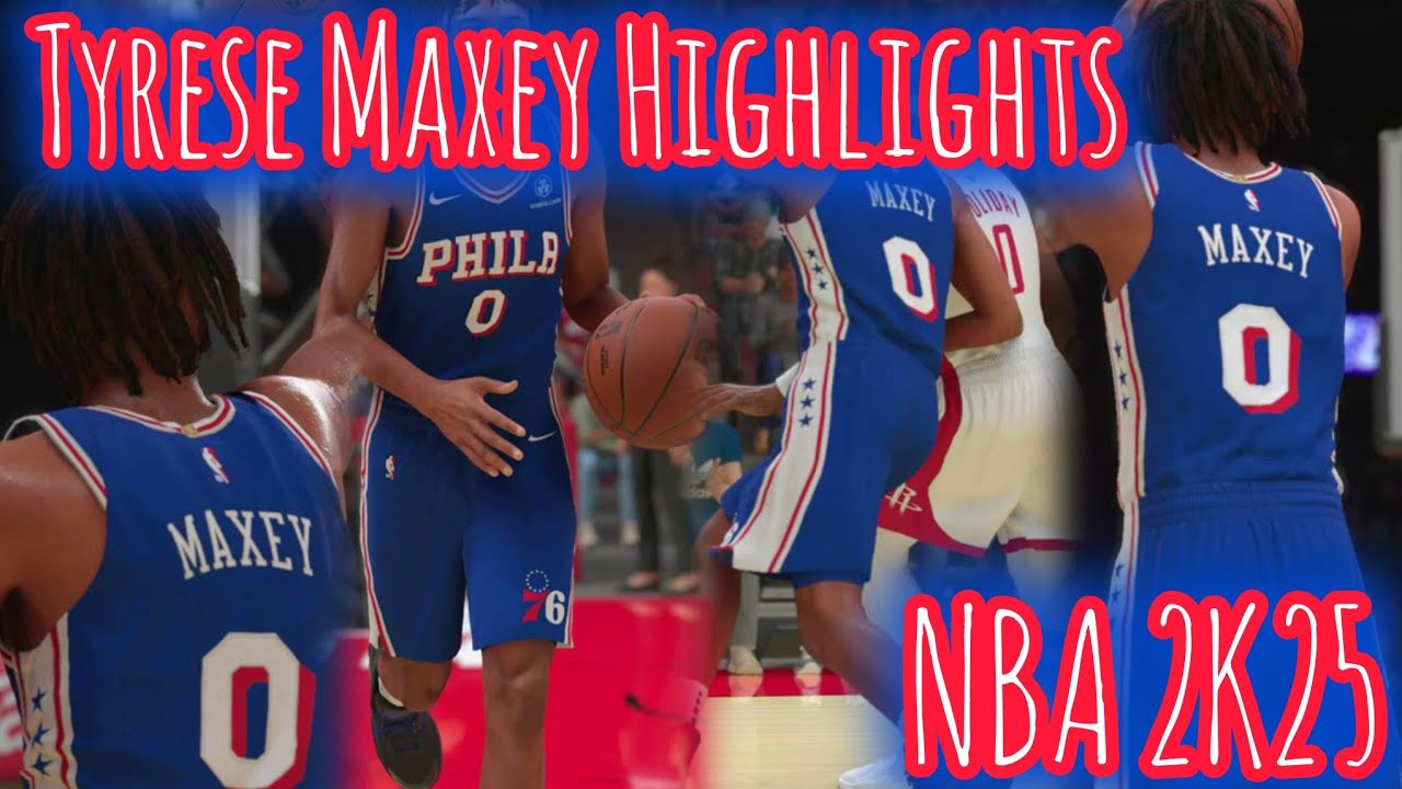 Barbecue Chicken Alert | Tyrese Maxey Highlights | NBA 2K25 Gameplay ...