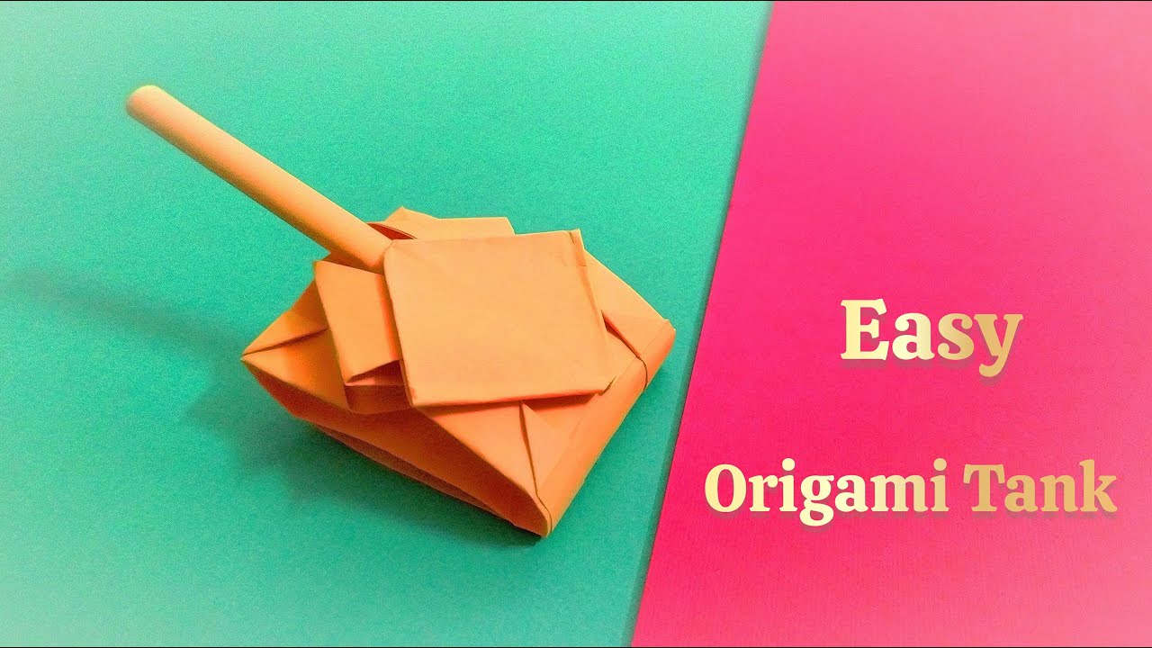 Best Paper Tank - How to make a super cool Origami Tank step by step ...