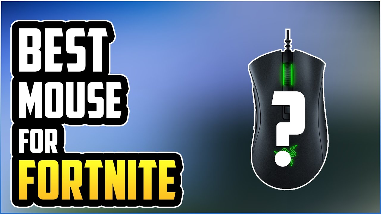 Best Mouse for Fortnite 2023: Top 5 Picks For Every Budget - YouTube