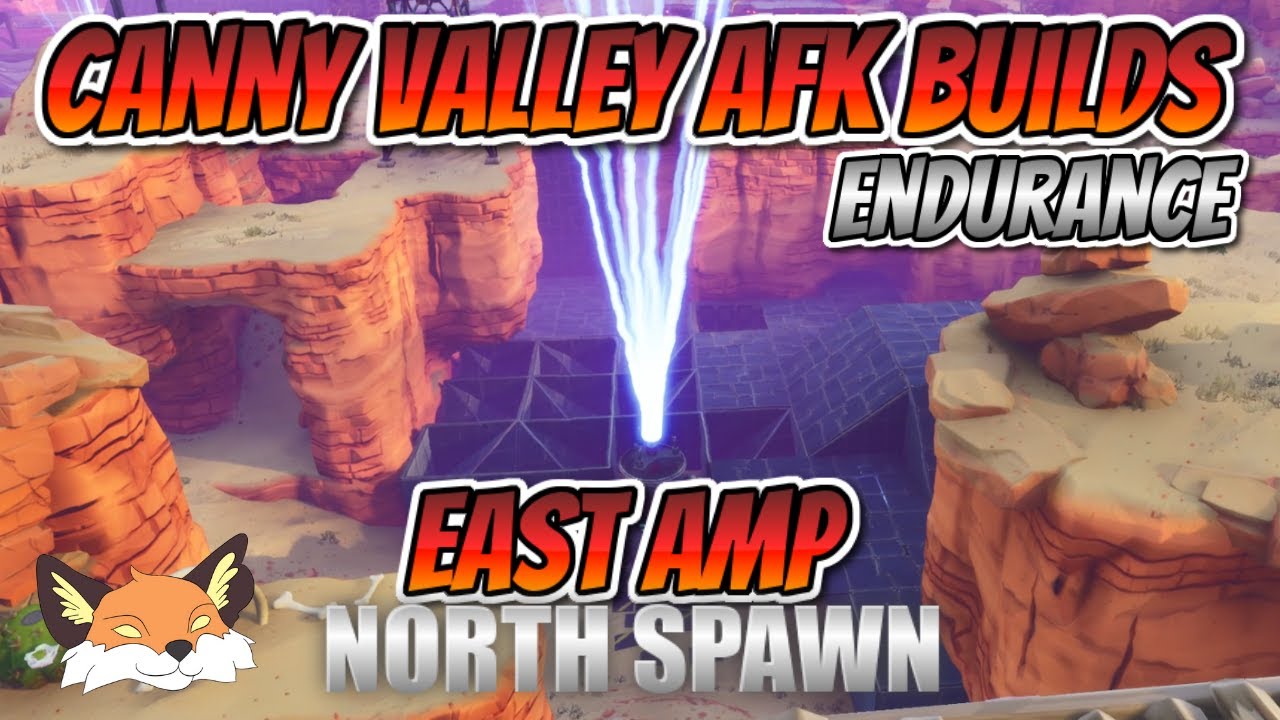 East Amp North Builds AFK Builds Canny Valley Endurance | Fortnite Save ...