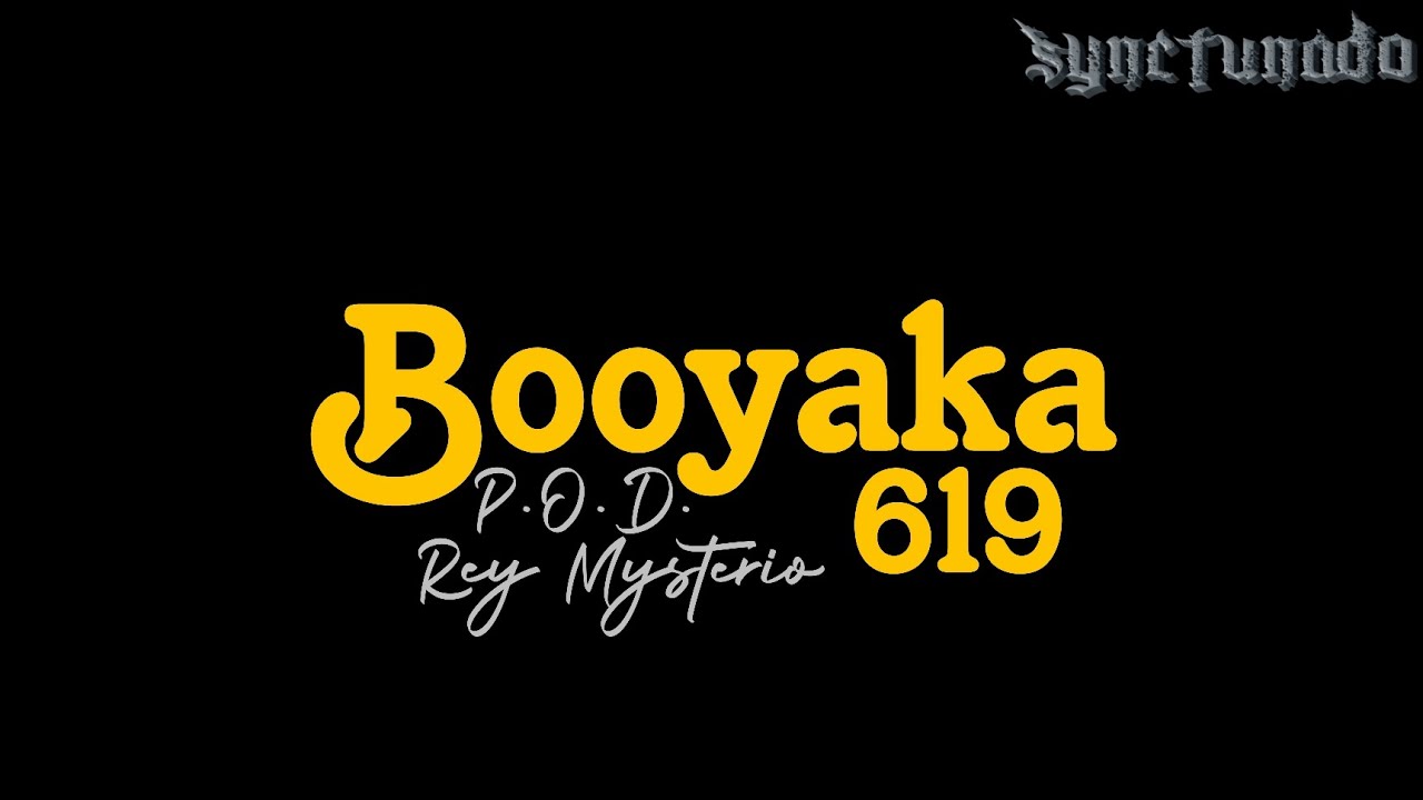 BOOYAKA 619 [ P.O.D. & REY MYSTERIO ] INSTRUMENTAL | MINUS ONE - YouTube