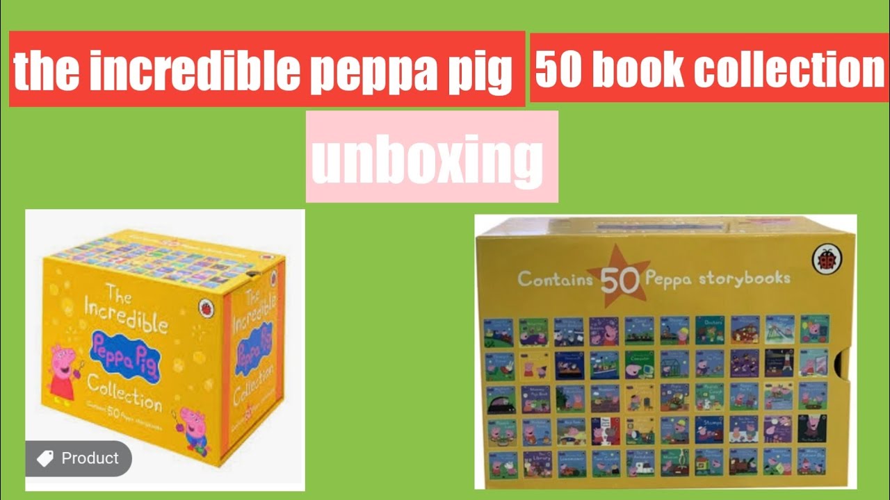 The incredible Peppa Pig 50 book collection Pack unboxing - YouTube
