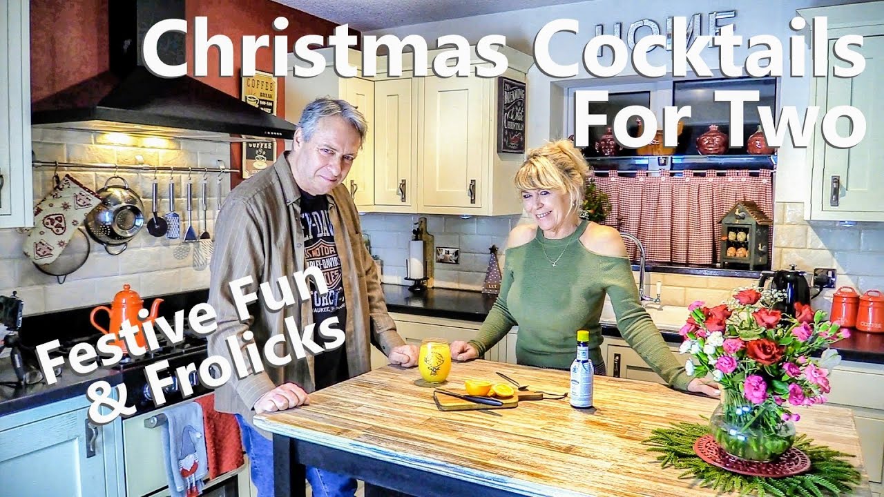 Christmas Cocktails For Two - Fun & Festive Frolicks - YouTube