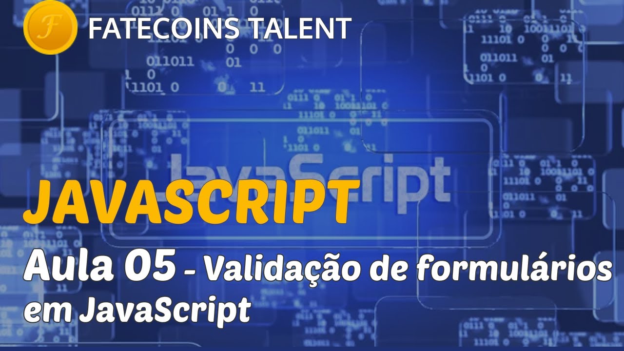JavaScript - Aula 05 - Validação de formulários em JavaScript - YouTube
