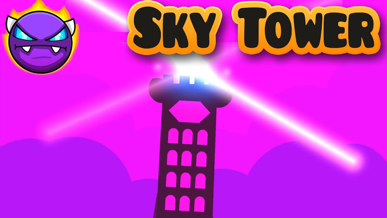 Sky Tower - Weekly Demon by Rafer - Geometry Dash - YouTube