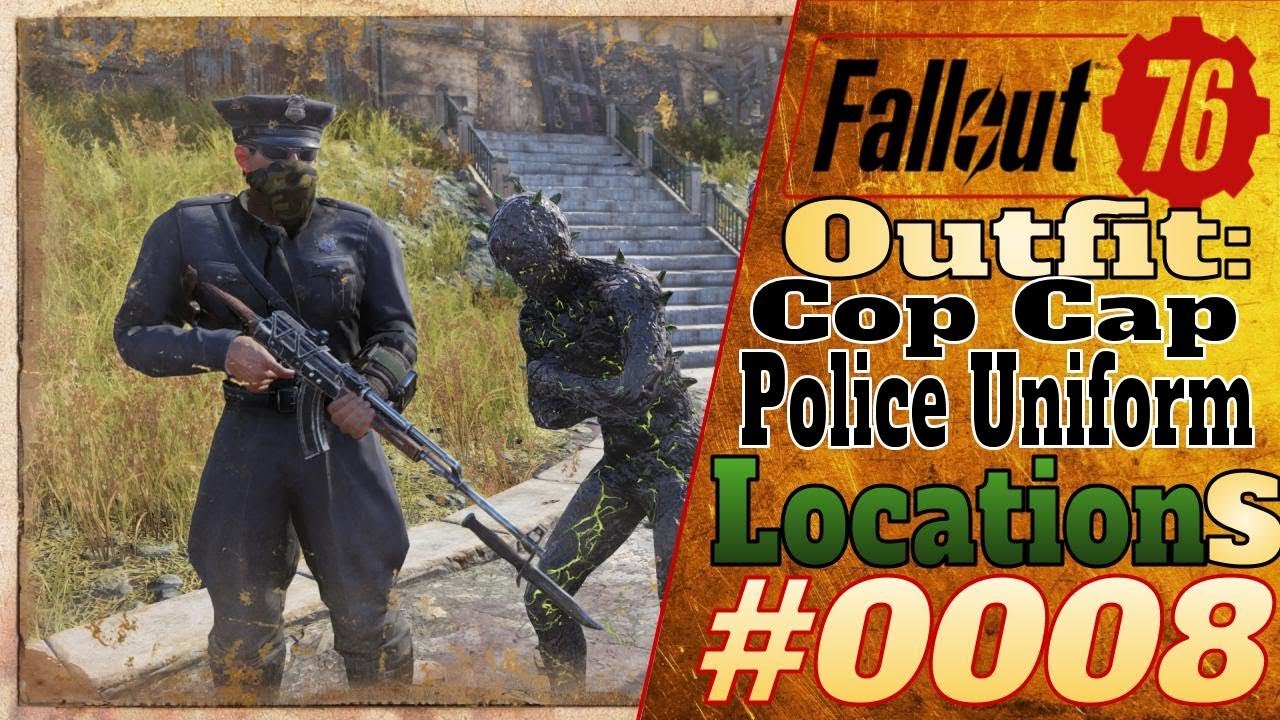 Fallout 76 [Outfit Locations] #8 - Location of Cop Cap and Police ...