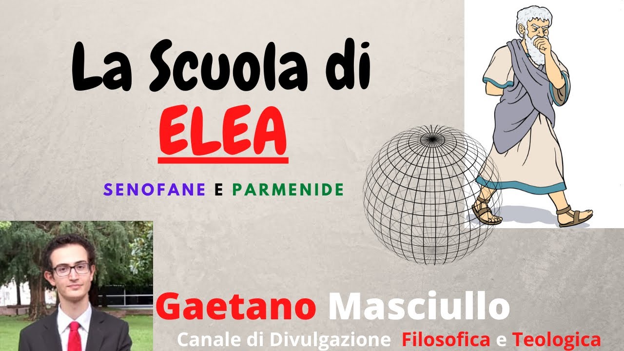 La Scuola di ELEA (Senofane e Parmenide) - YouTube
