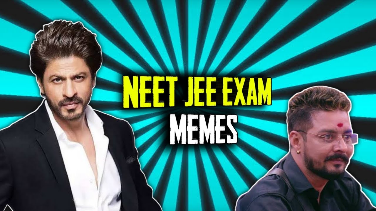 NEET JEE Exam Meme😂 Sharukh Khan Meme | Hindustani Bhau Meme | Dank ...