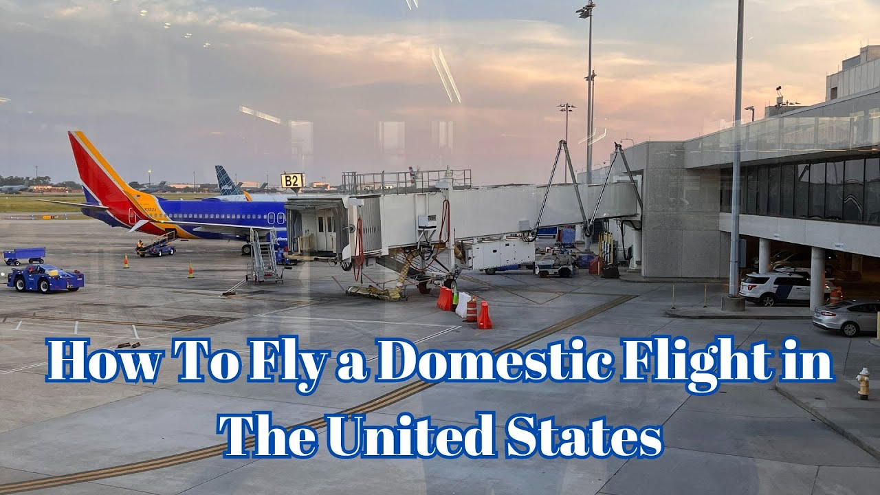How To Fly a Domestic Flight in The United States - YouTube