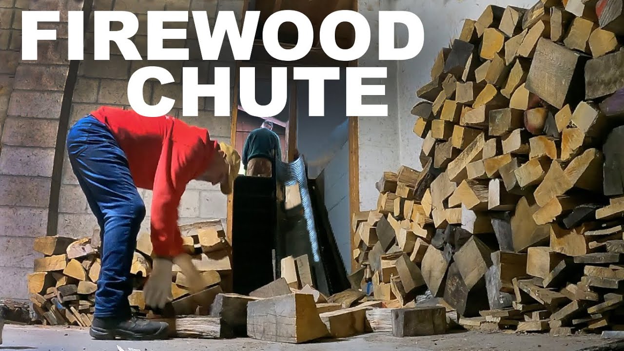 FIREWOOD CHUTE! - YouTube