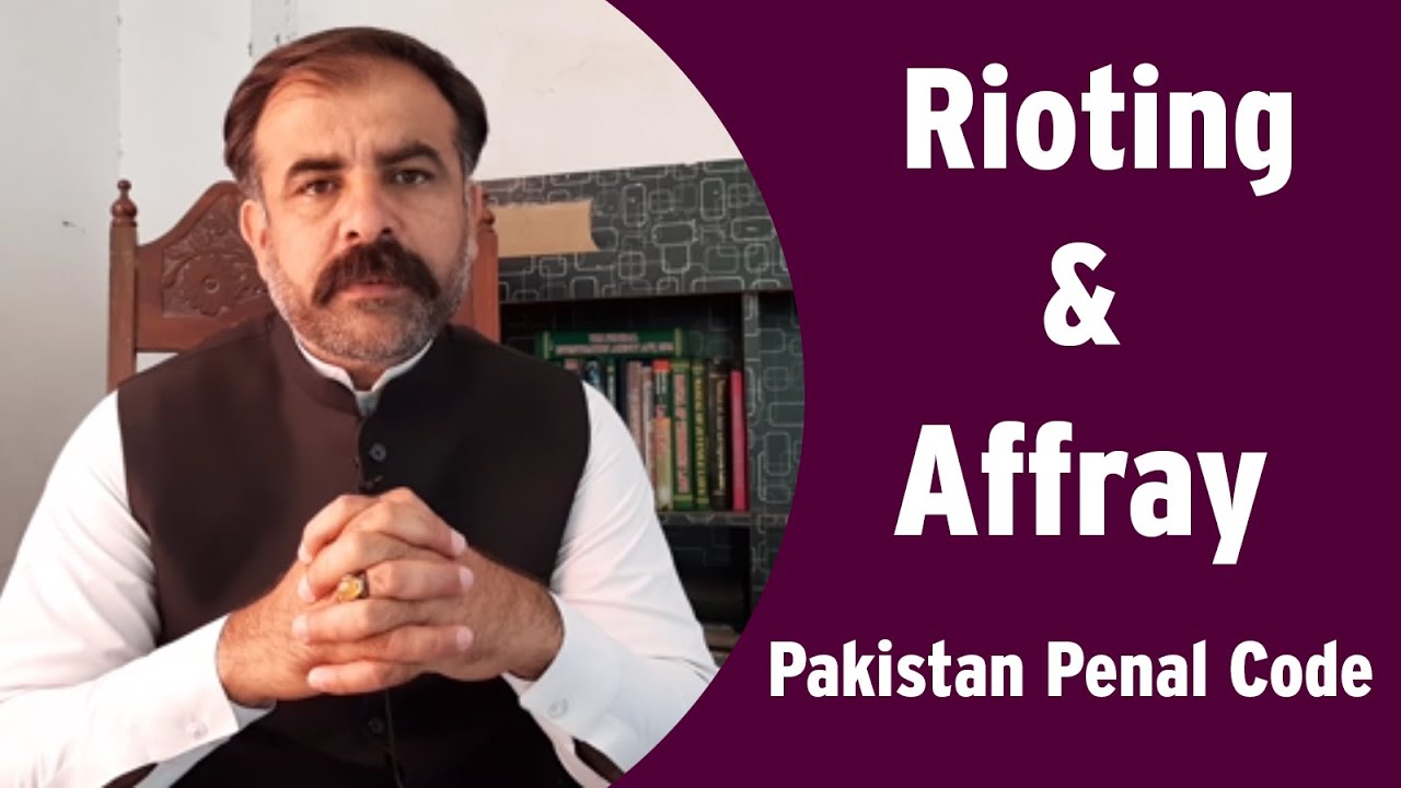 Difference Between Rioting and Affray Under PPC | Lecture No.10 - YouTube