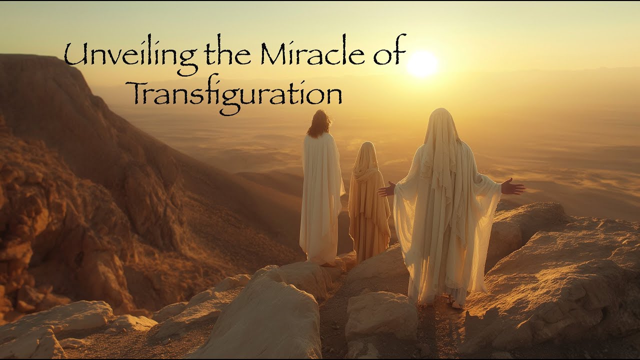 Unveiling the Miracle of Transfiguration: From Sinai to Transfiguration ...