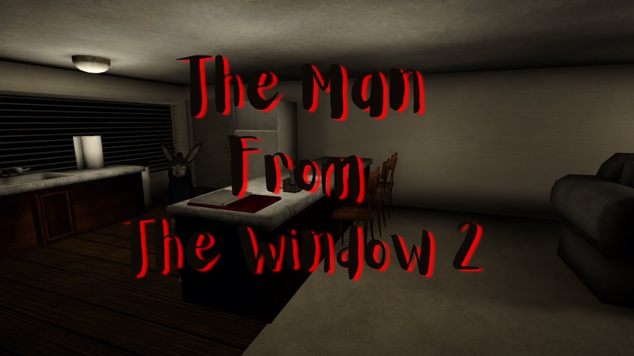 But this time no tap tap on window • Direct to room • The Man from the ...