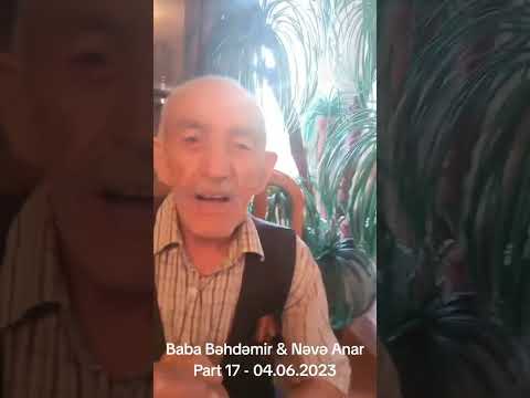 Baba Bəhdəmir & Nəvə Anar Part 17 - 04.06.2023 #EvezZeynalli #AnarBehdemir