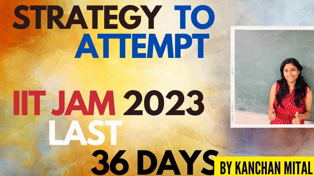 Strategy How to Attempt IIT JAM 2023 EXAM - YouTube