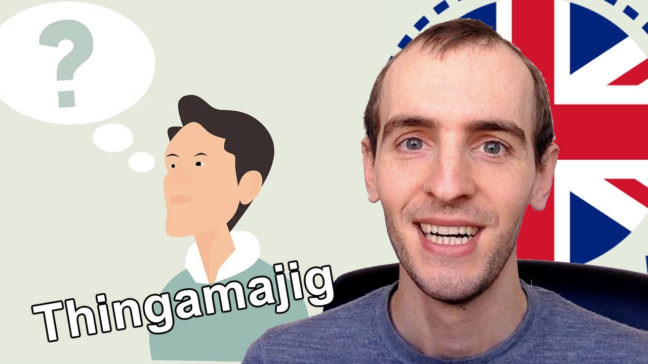 The Thingamajig? | English Placeholders Lesson - YouTube