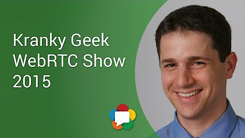 Kranky Geek WebRTC Webshow 2015 - YouTube