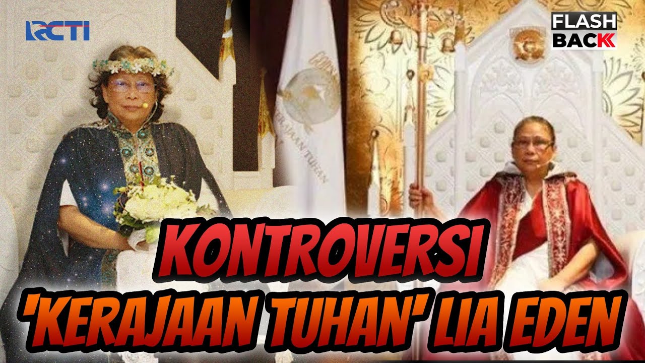 Kontroversi 'Kerajaan Tuhan' Lia Eden | Flashback Spesial - YouTube