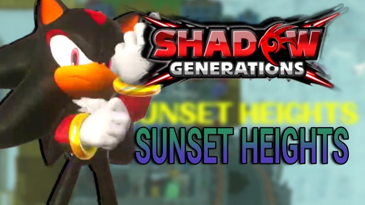 Sunset Heights y demasiados Coleccionables {Shadow Generations Pt.5 ...