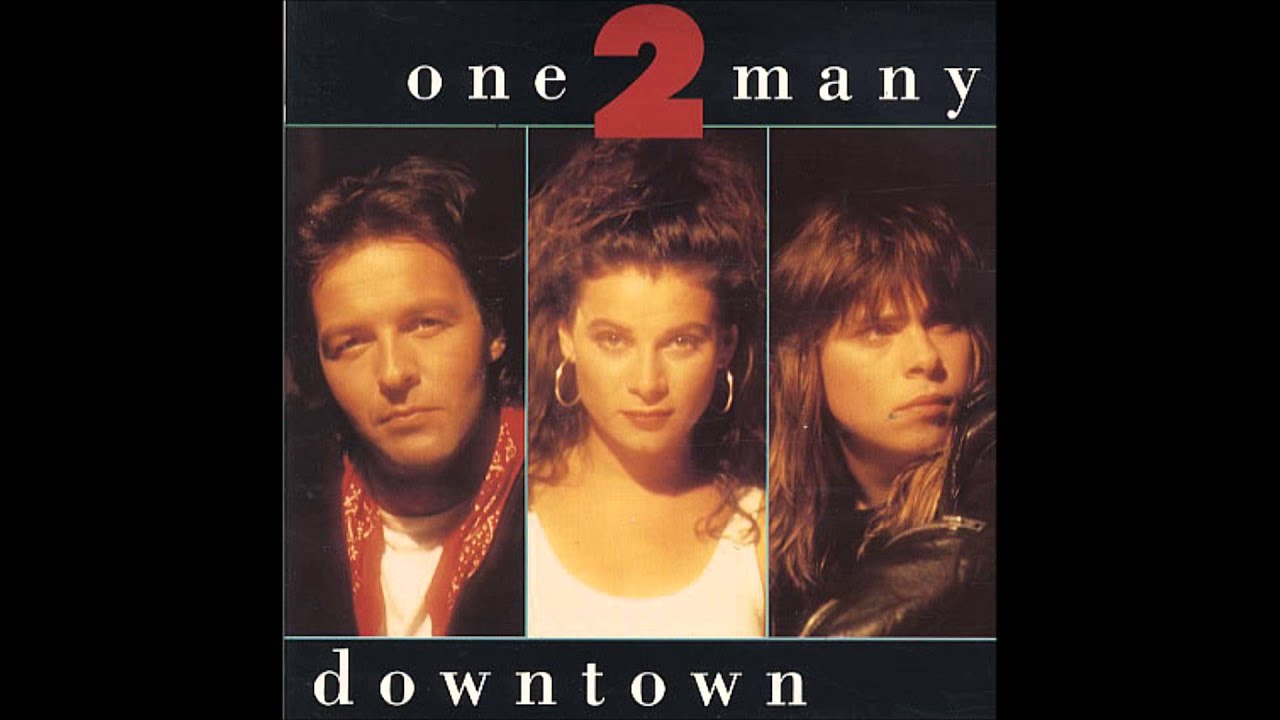 One 2 Many DOWNTOWN 1989 HQ - YouTube