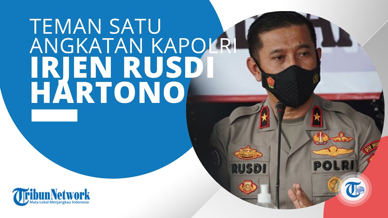 Profil Irjen Rusdi Hartono, Tercatat Jadi Teman Satu Angkatan dengan ...