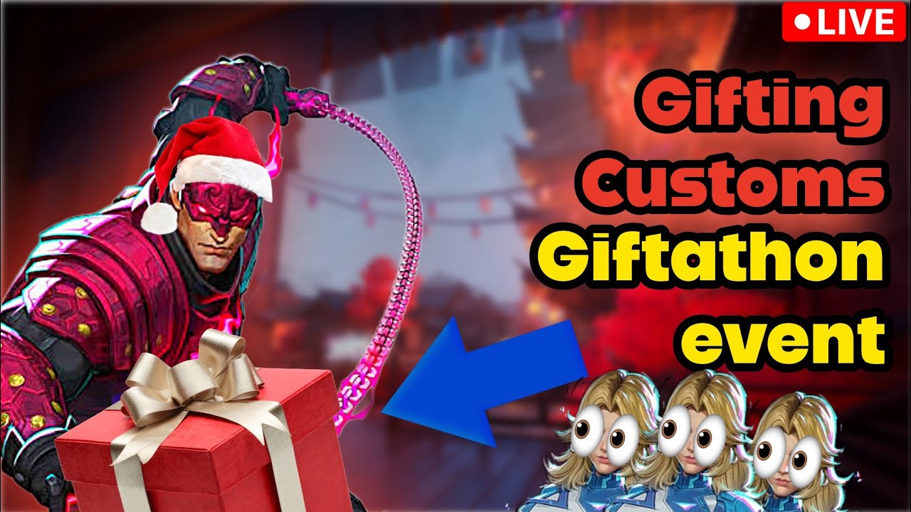 LIVE NOW - GIFTING CUSTOMS Giftathon event - YouTube