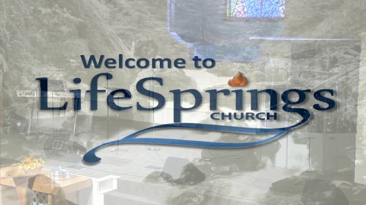 Life Springs Live Stream - YouTube