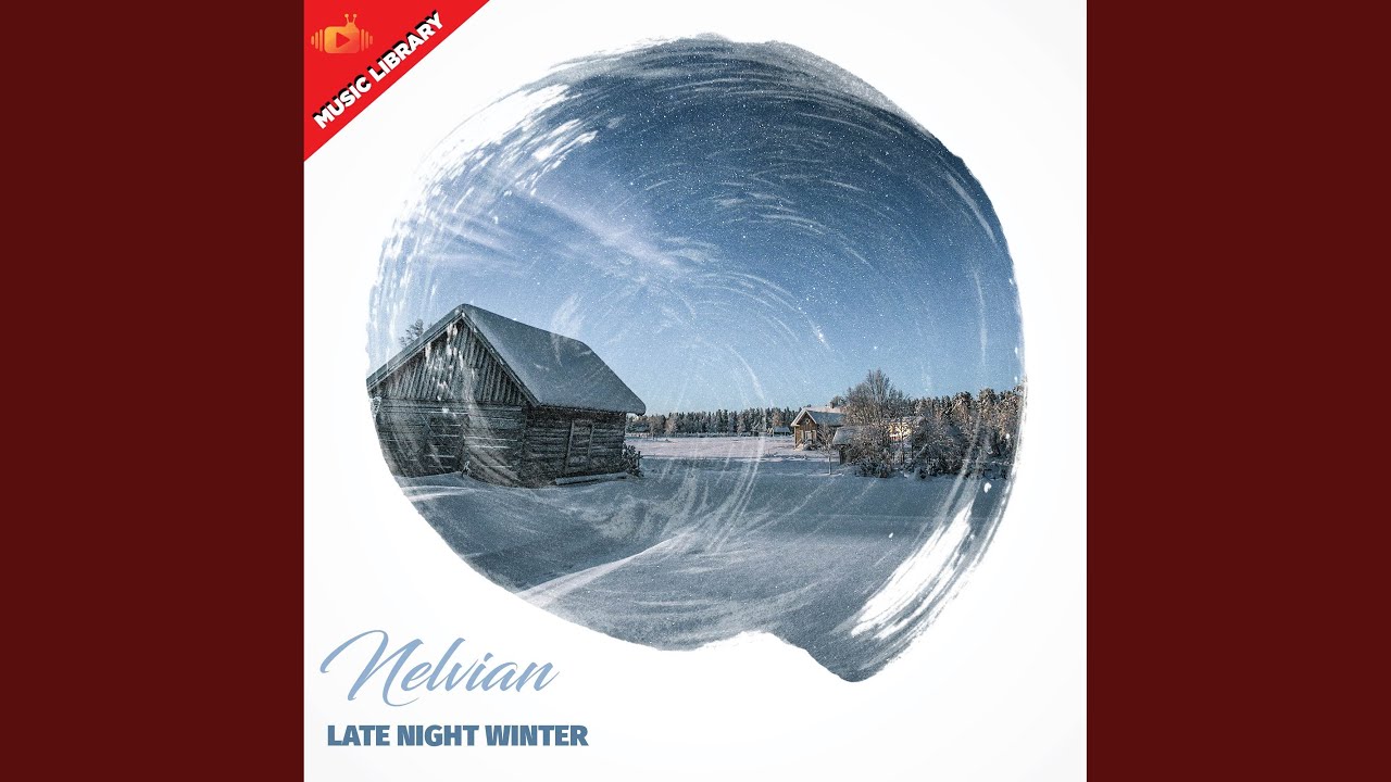 Late Night Winter - YouTube