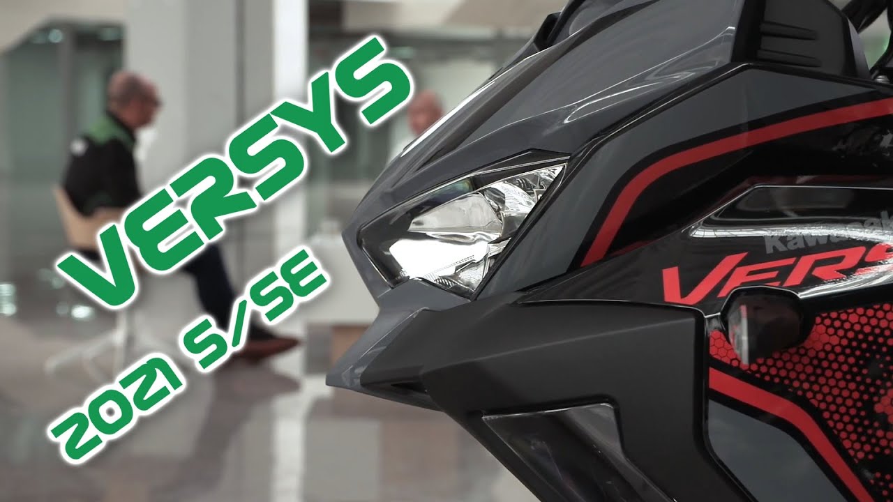 NEW VERSYS 2021 | S & SE UPGRADE - YouTube
