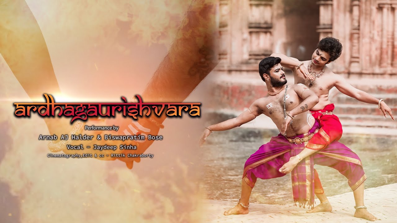 MAHA SHIVARATRI DANCE VIDEO | ARDHAGAURISHVARA | SHIVA RATRI | ARNAB AJ HALDER | BISWAPRATIM ...