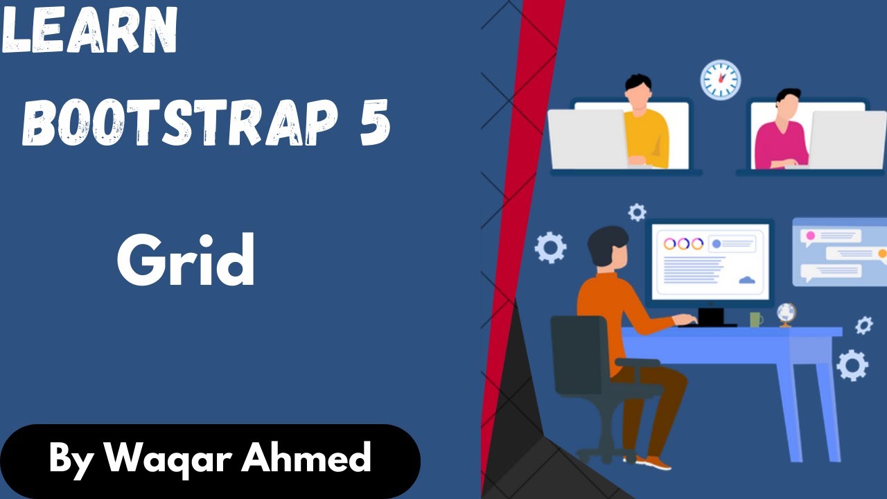 Bootstrap 5 Grid System| Lec -3 | Bootstrap Tutorial for Beginners in Urdu/Hindi | Waqar Ahmed ...