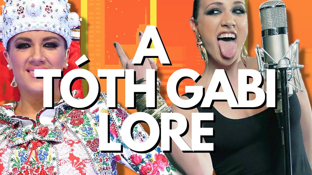 MIÉRT UTÁLJÁK AZ EMBEREK TÓTH GABIT? | Tóth Gabi lore - YouTube