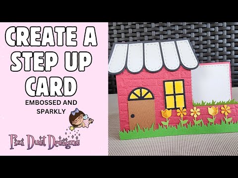 Create an Embossed and Sparkly Step Up Card For Any Occassion - YouTube